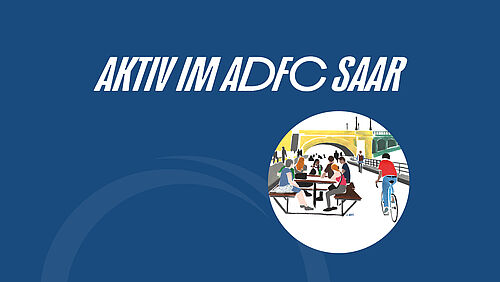 Aktiv im ADFC Saar, ich bin dabei! - ADFC Saarland